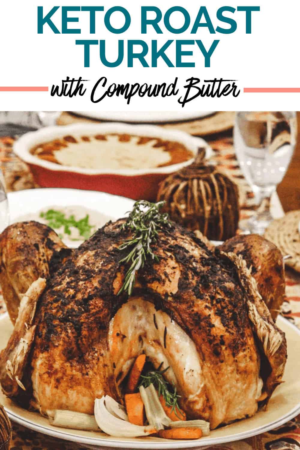 Keto Roasted Turkey with Garlic and Herb Compound Butter - Clean Keto ...